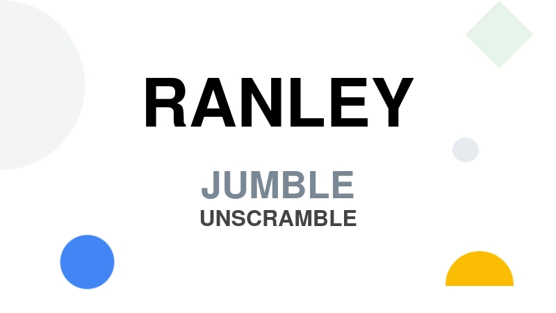 RANLEY Jumble Answer – Jumble Puzzle Answers