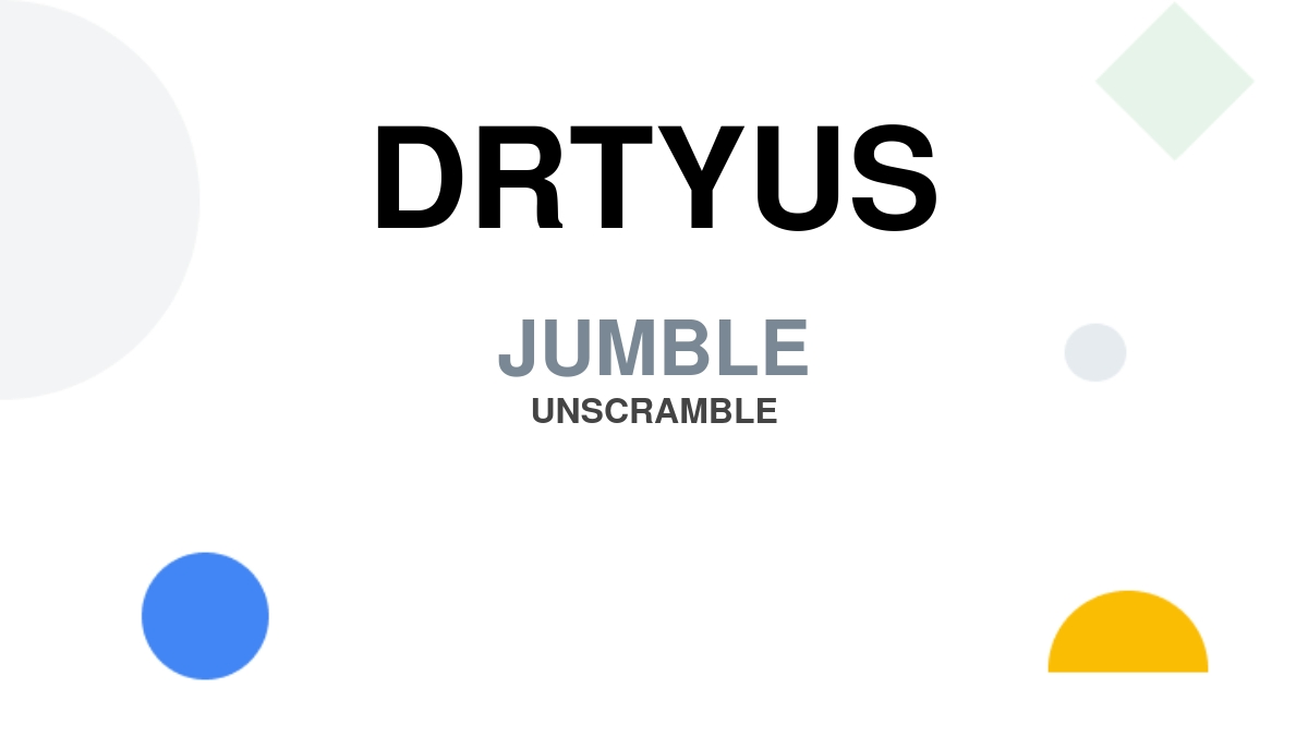 DRTYUS Jumble Answer – Jumble Puzzle Answers