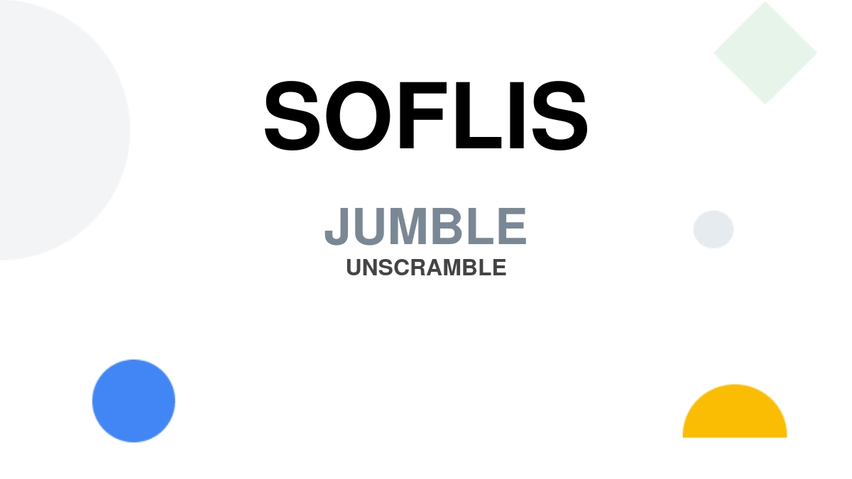SOFLIS Jumble Answer – Jumble Puzzle Answers